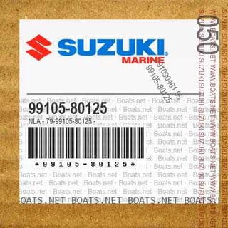 SUZUKI OEM NLA - 79-99105-80125 - - 99105-80125 | Boats.net